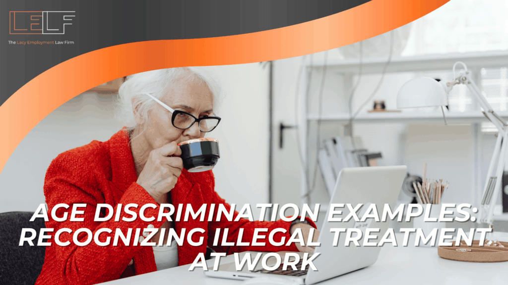 Age Discrimination Examples: Recognizing Illegal Treatment At Work ...